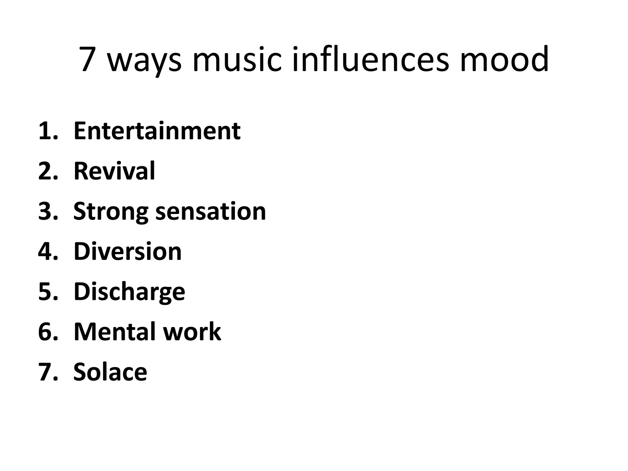 Seven ways music influences mood | PPT