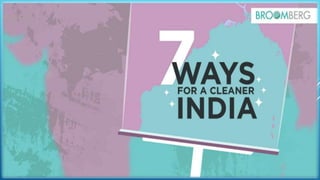 Seven ways For a Cleaner India | PPTX
