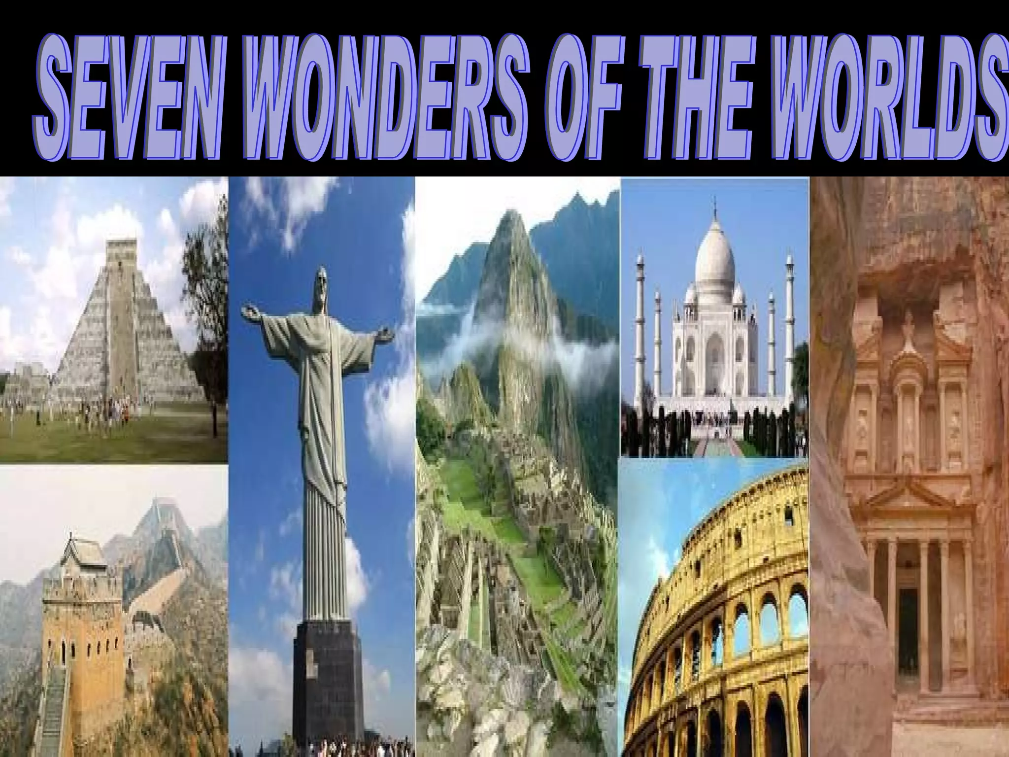Seven Wonders Of The World | PPT