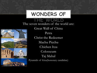 Seven Wonders of the World | PPTX