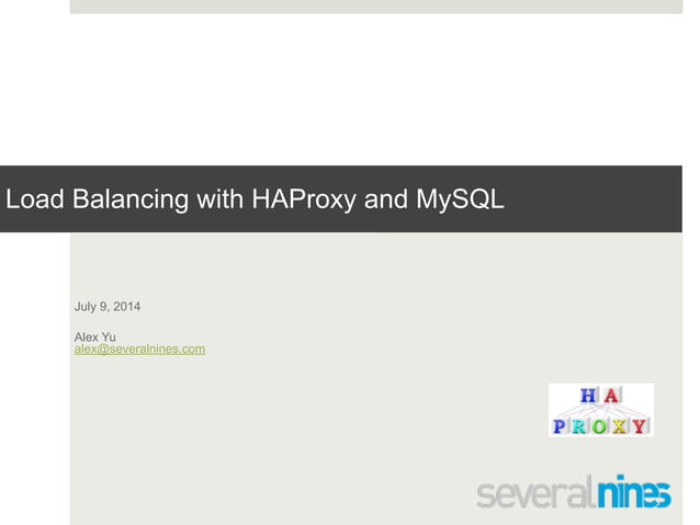 How To Set Up SQL Load Balancing with HAProxy - Slides | PPT