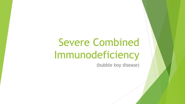 Severe combined immunodeficiency (SCID) | PPT