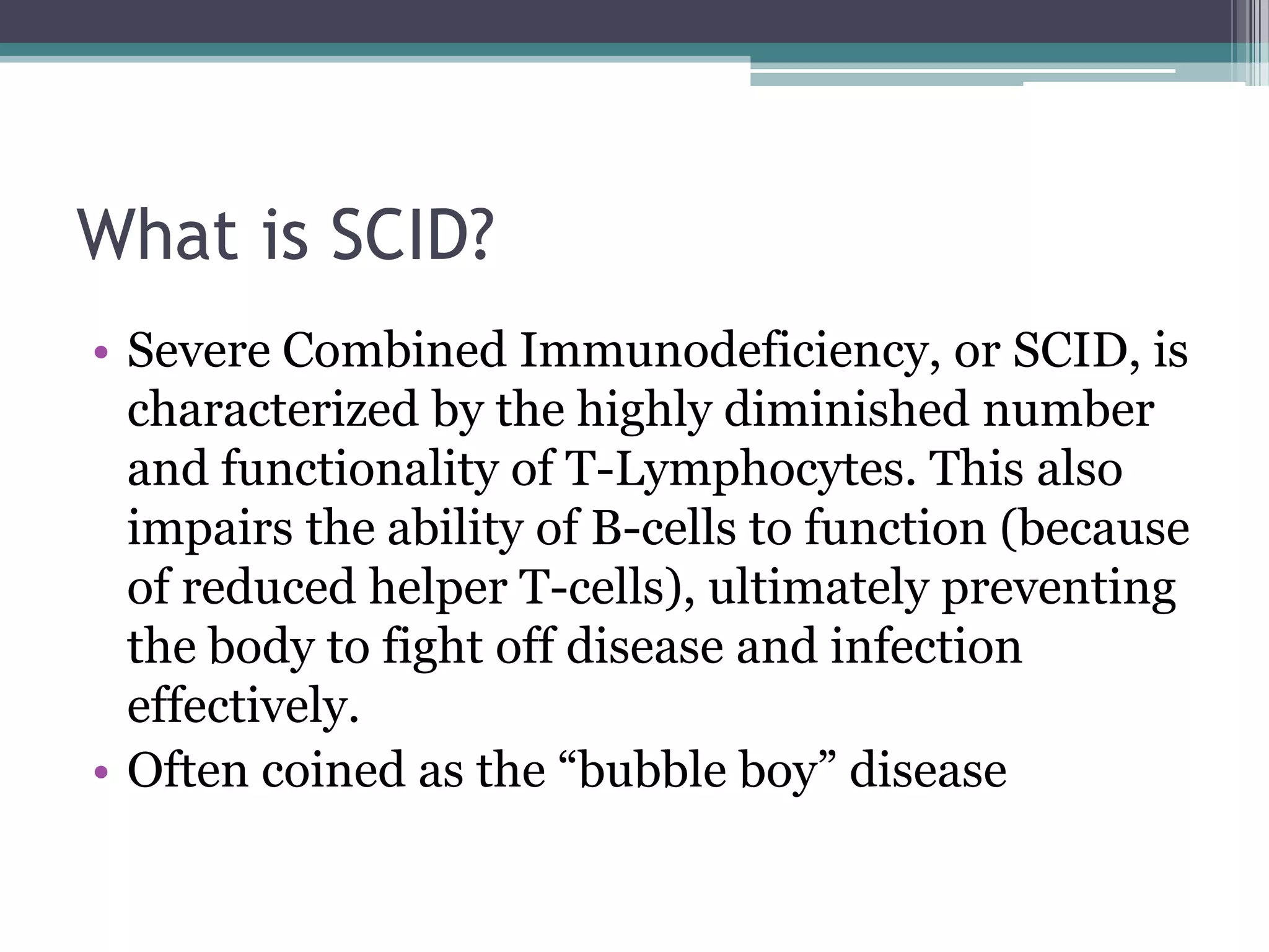 Severe Combined Immunodeficiency | PPT