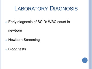 Severe combined immunodeficiency (scid) | PPTX