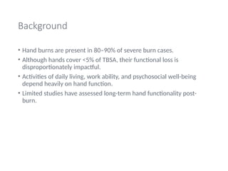 Severe_Loss_Function_Burned_Hand_Presentation.pptx