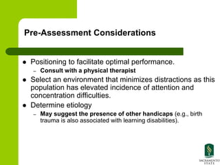 Assessment of children who are severely orthopedically impaired | PPT