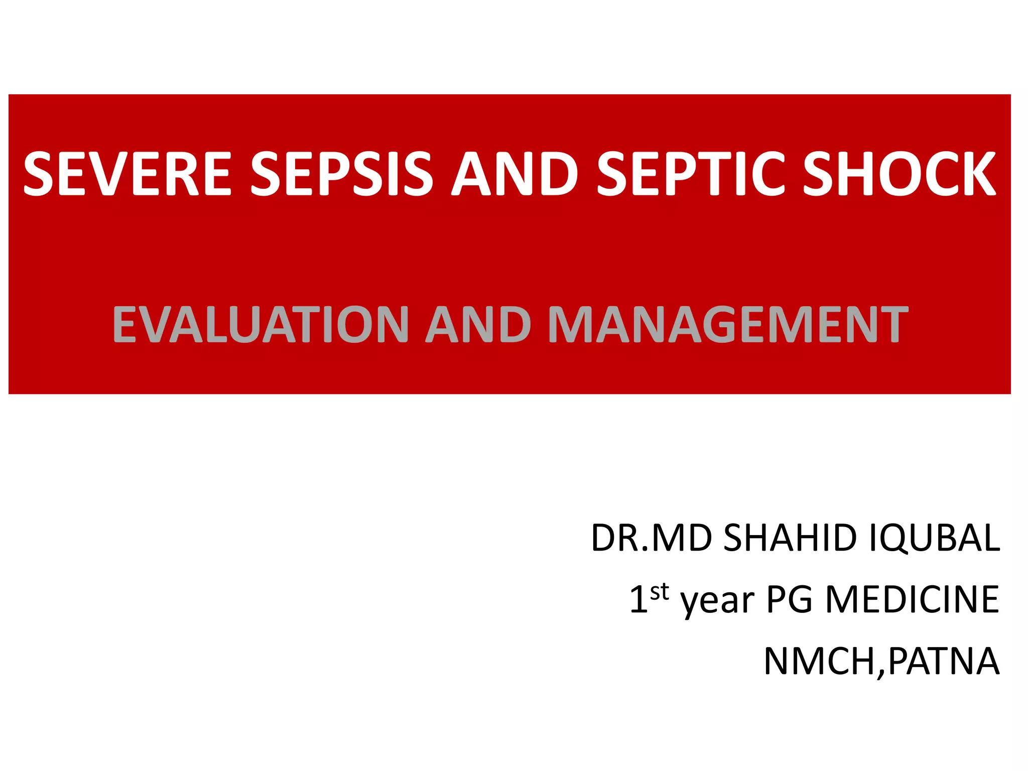 Severe sepsis and septic shock :evaluation and management | PPTX
