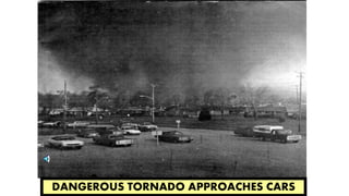 Severe Storms Tornadoes | PPT