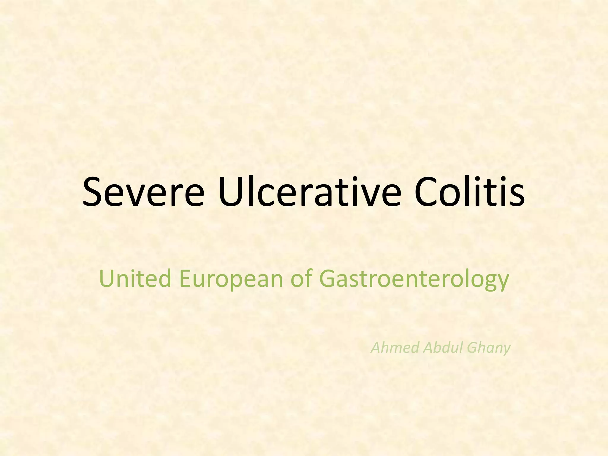Severe Ulcerative Colitis | PPT
