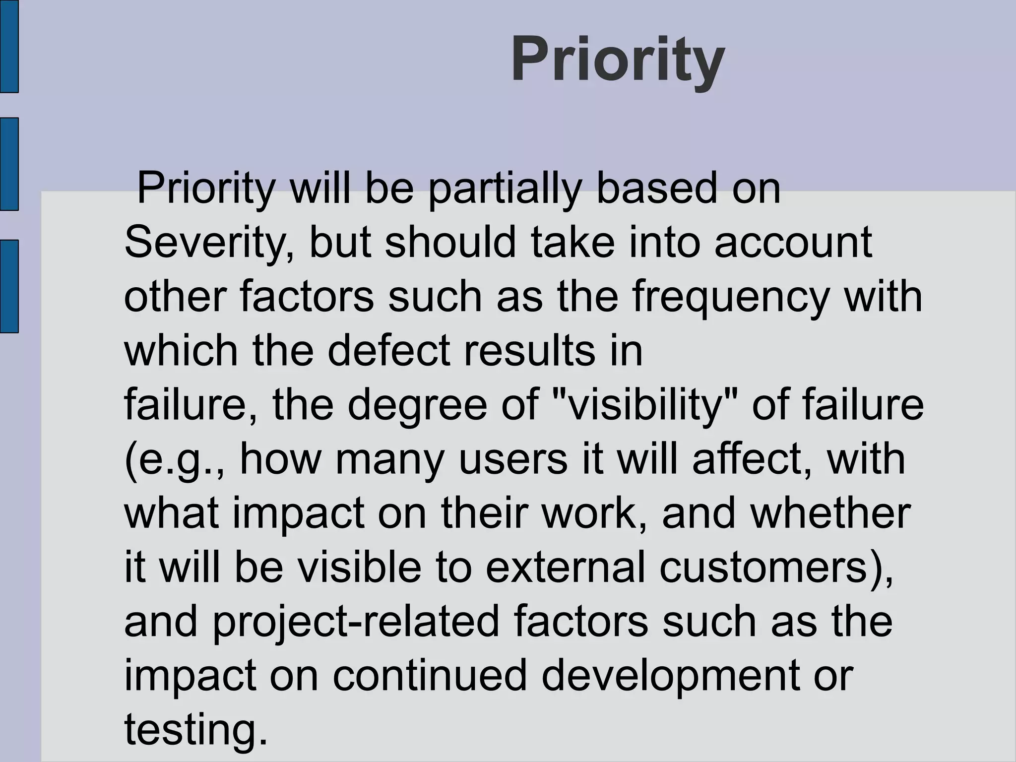 Severity & priority in software testing | PPT