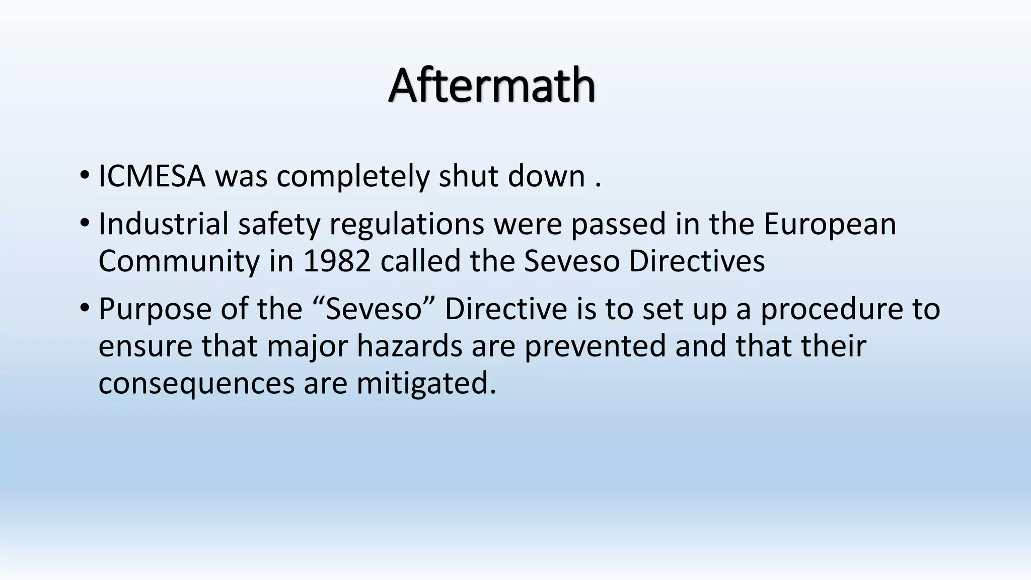 Seveso Disaster : Chemical Events , Effects and Seveso Directives | PPTX