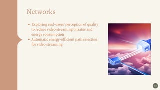Energy Consumption in Video Streaming: Components, Measurements, and Strategies | PDF