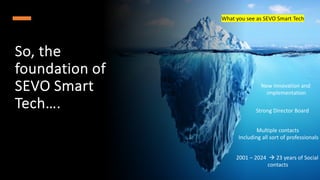 SEVO Smart Tech of business stragedy of it | PDF
