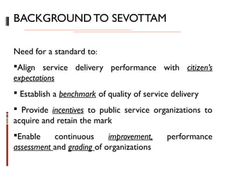 Sevottam (excellence in public service delivery) | PPT