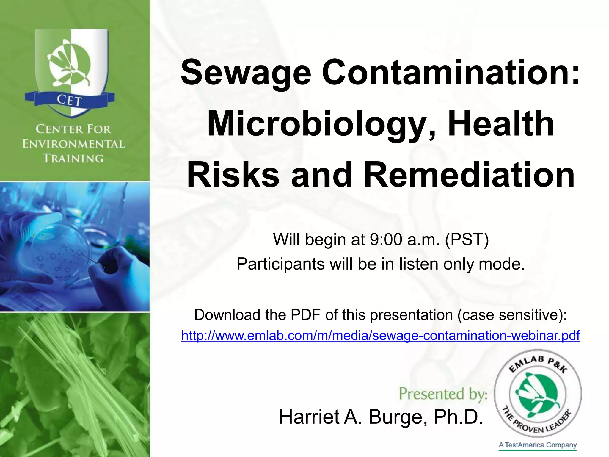 Sewage Contamination: Microbiology, Health Risks, and Remediation | PPTX