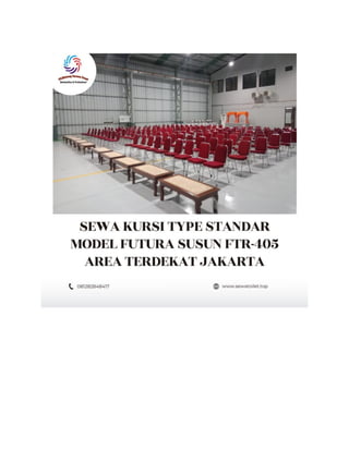 Sewa Kursi Type Standar Model Futura Susun FTR-405 Area Terdekat Jakarta.pdf