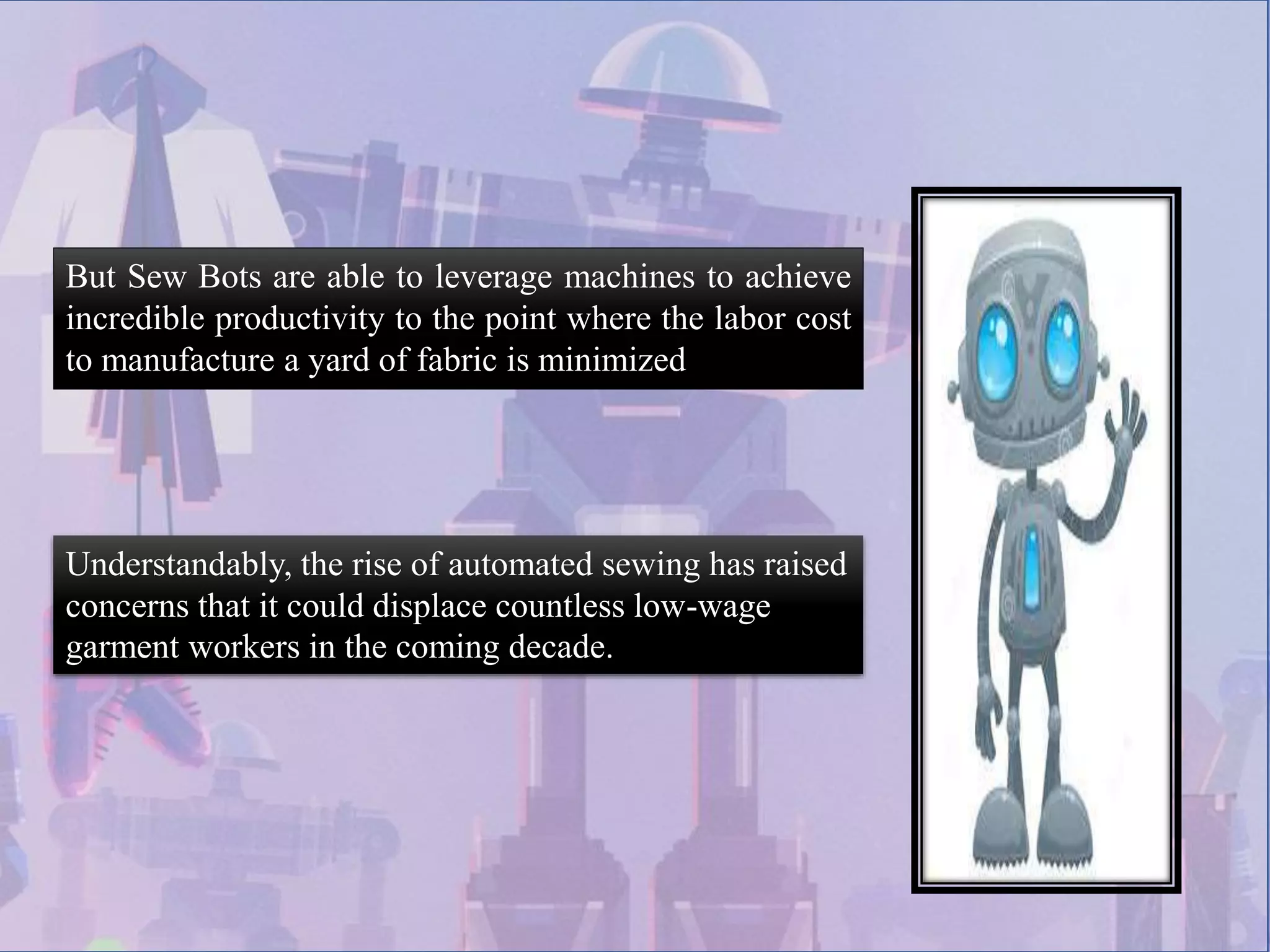 Sewbot clothing manufacturing | PPTX