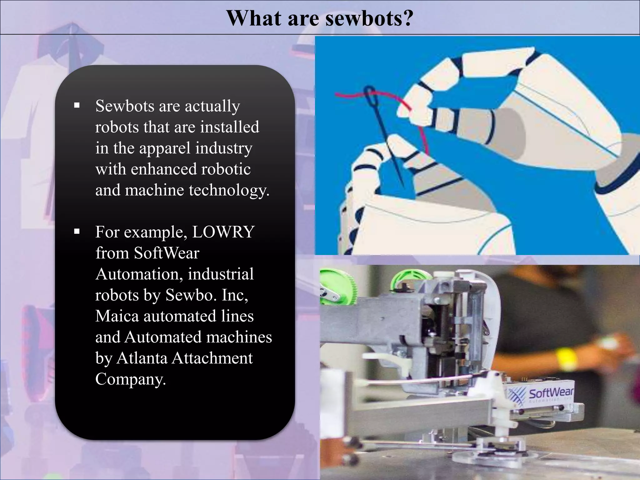 Sewbot clothing manufacturing | PPTX