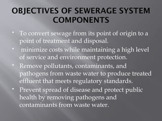 SEWERAGE SYSTEM COMPONENTS BY STUDENTS .pptx