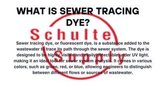 Sewer Tracing Dye Illuminating the Underground Pathways.pdf