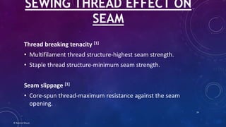 Sewing thread properties & their effects on seam | PPTX