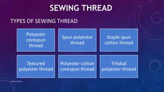 Sewing thread properties & their effects on seam | PPT