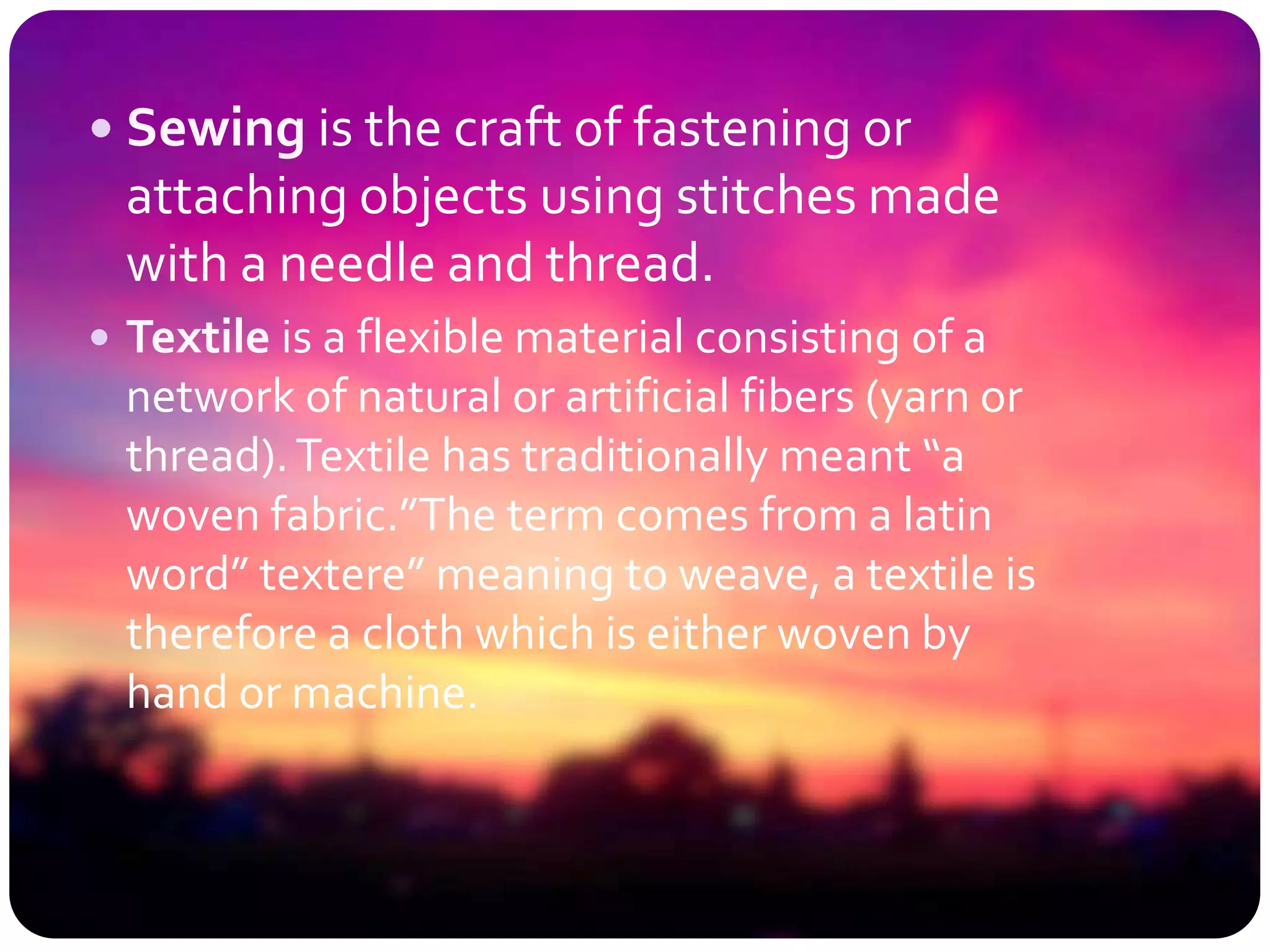 Sewing and textile literacy | PPTX