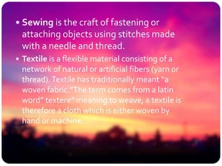Sewing and textile literacy | PPTX | Needlework | Arts and Crafts