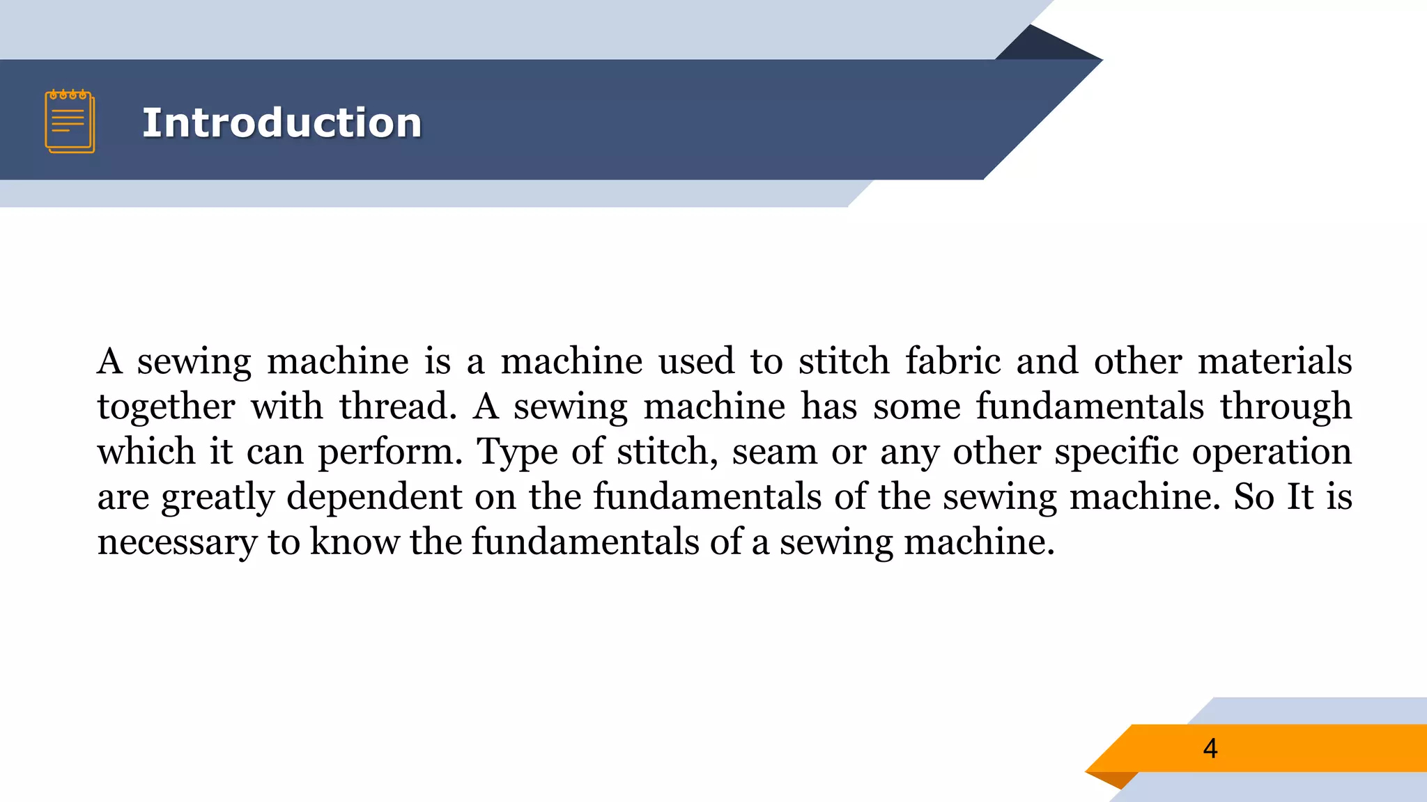 Sewing machine fundamentals, principles of stitching | PPTX