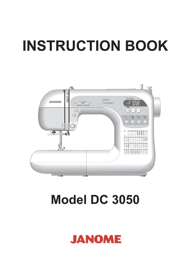Sewing machine janome book dc3050 | PDF