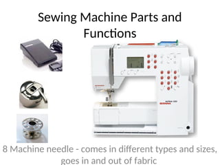 Sewing Machine Parts and Functions 1.ppt