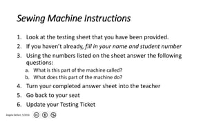 Sewing Machine Summative B | PPT
