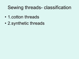 Sewing threads and its properties | PPT