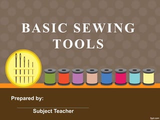 sewing tools grade 7 and 8 powerpoint presentation.ppt