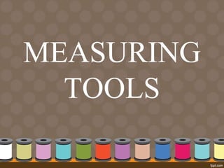 sewing tools grade 7 and 8 powerpoint presentation.ppt