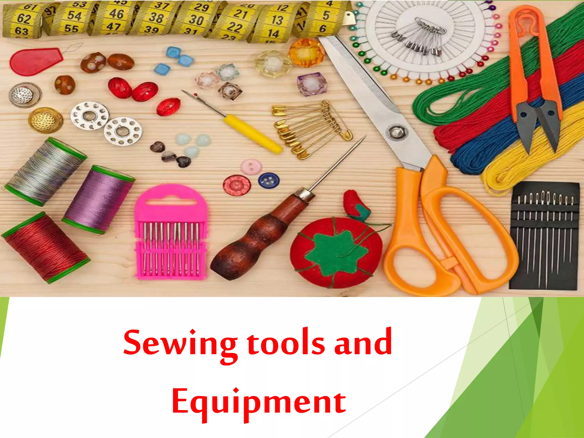 Ppt On Sewing Tools And Equipment at James Glassop blog