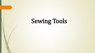 Sewing Tools and Materials | PPTX