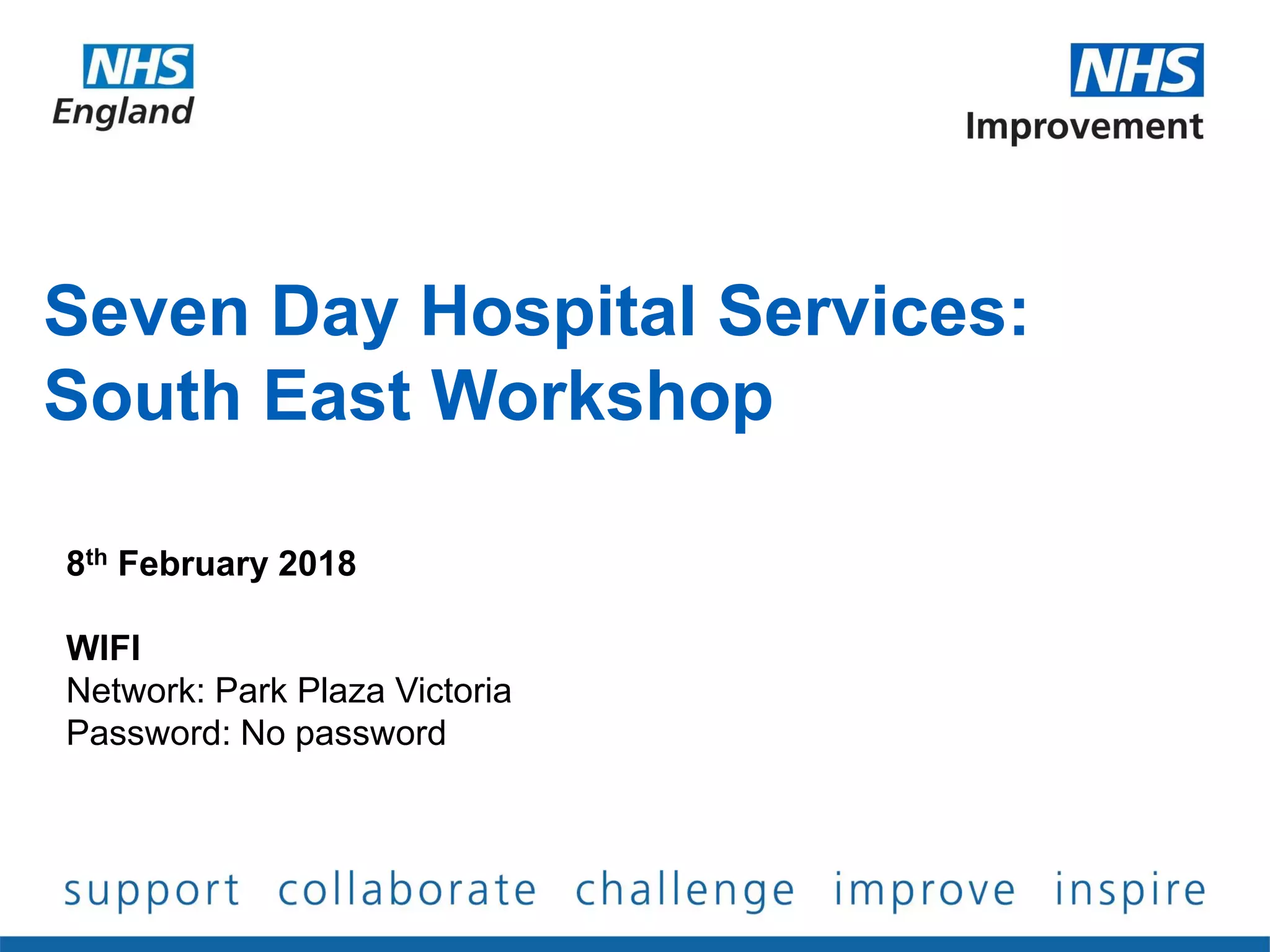 Seven Day Hospital Services Workshop: South East | PDF