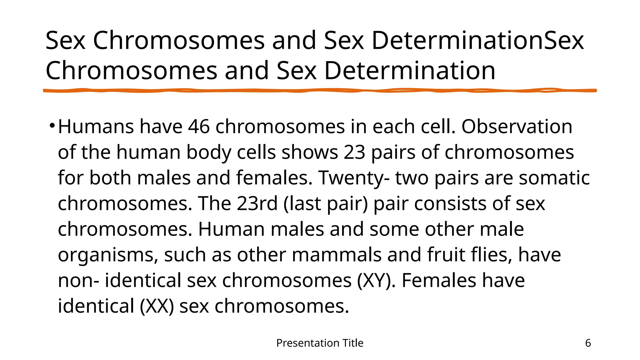 Sex Chromosomes And Sex Determination Pptx
