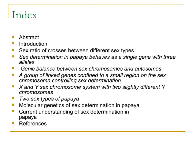 Sex Determination In Papaya Ppt