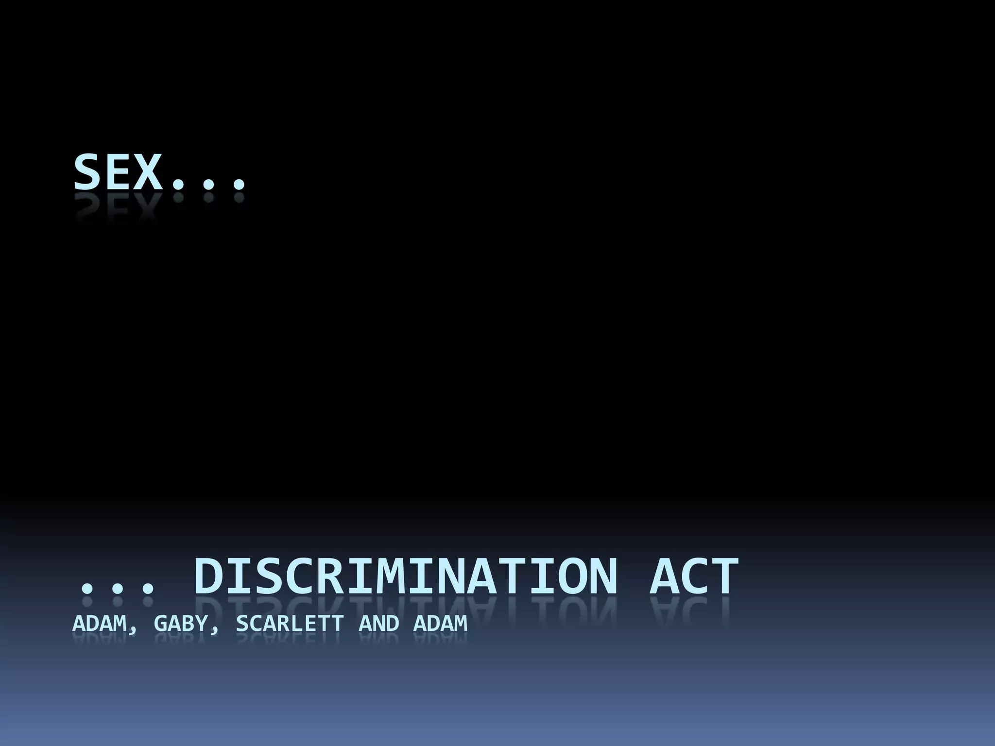 Sex Discrimination Act Ppt