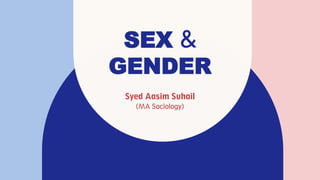 Sociology of Gender : Sex & Gender | PPT