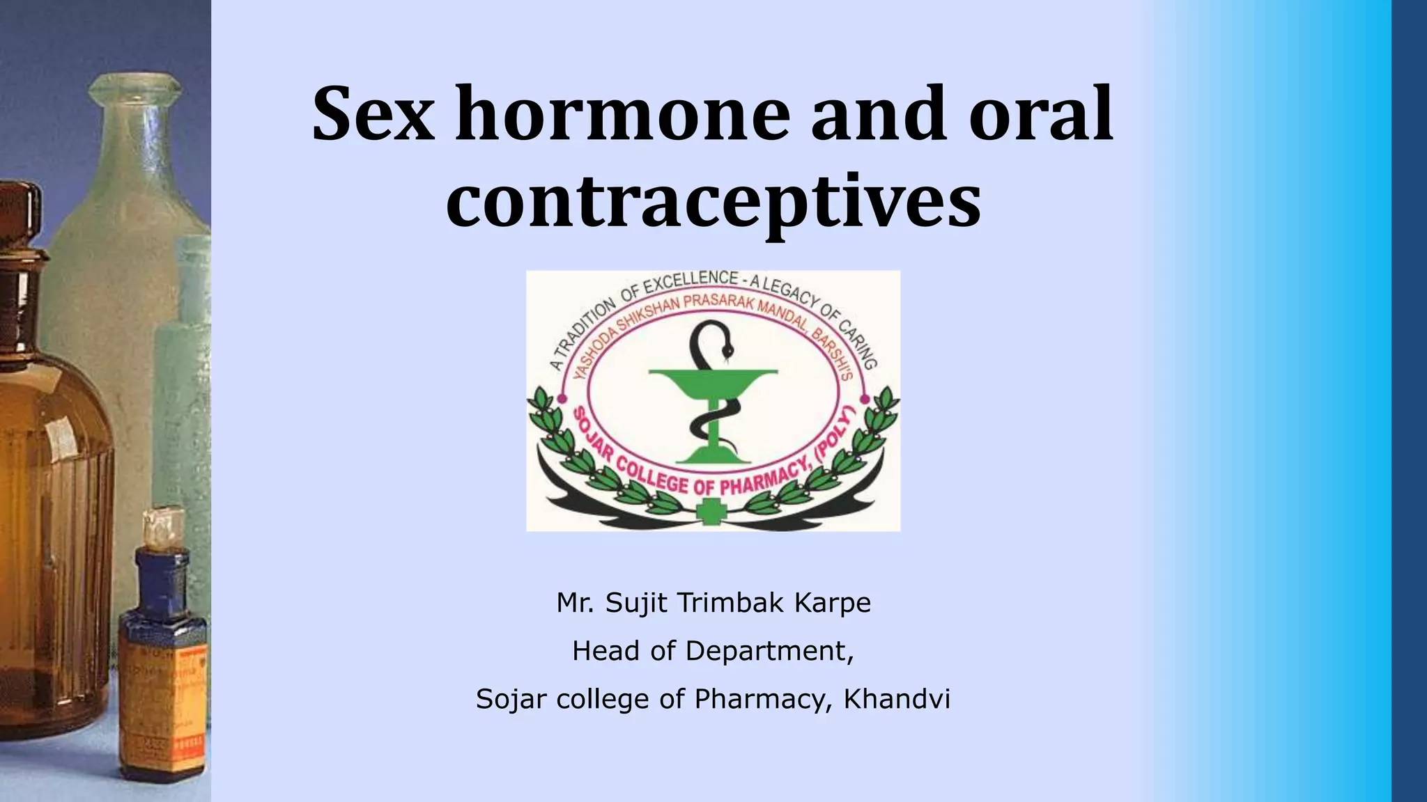Sex hormones and oral contraceptive [autosaved] | PPTX