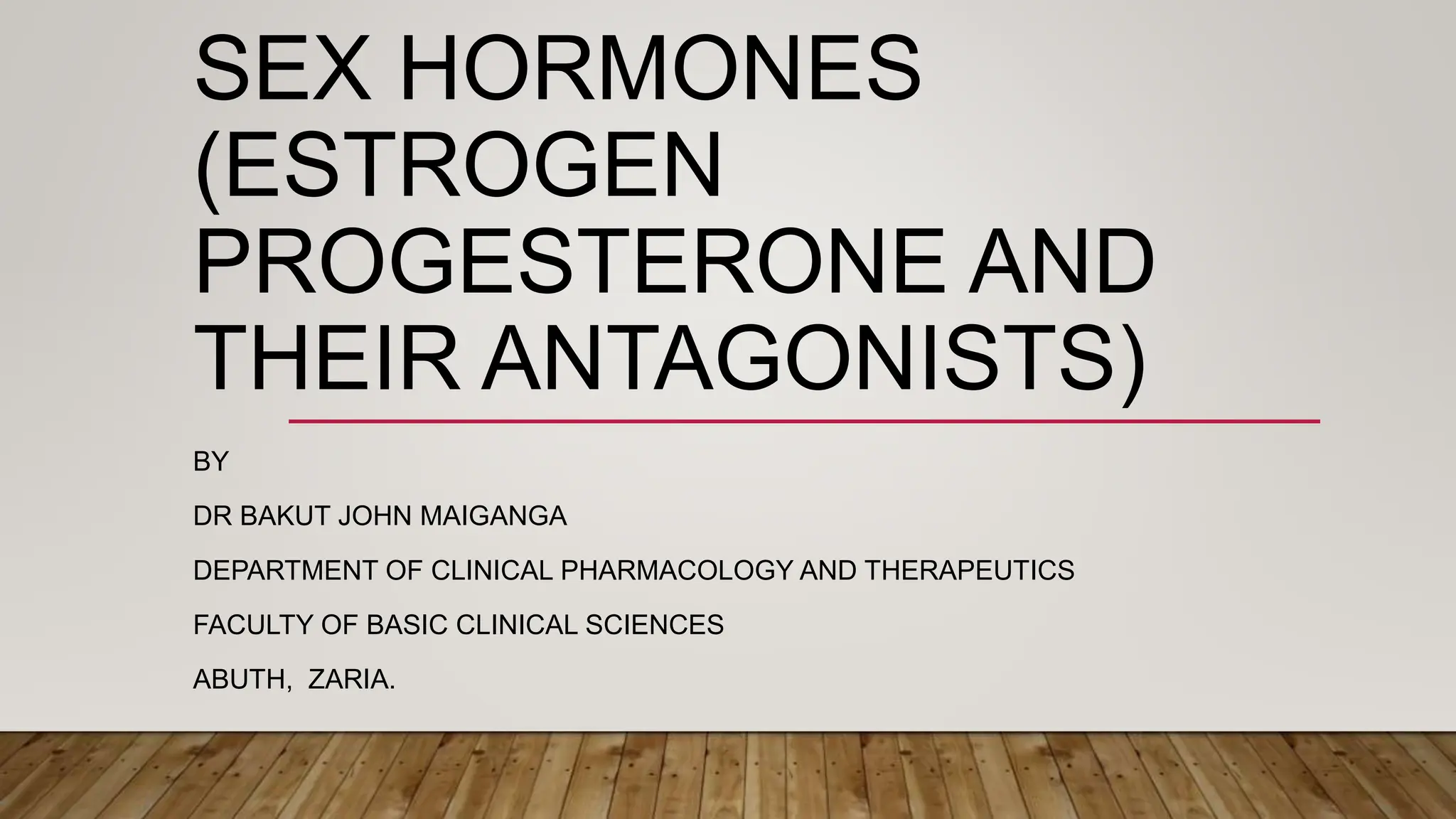 SEX HORMONES (Oestrogen Progesterone and their Antagonist.pptx ...