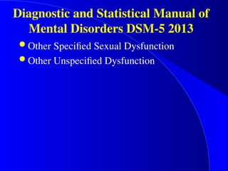 Sexual-Dysfunction Human sexuality-F2013.ppt