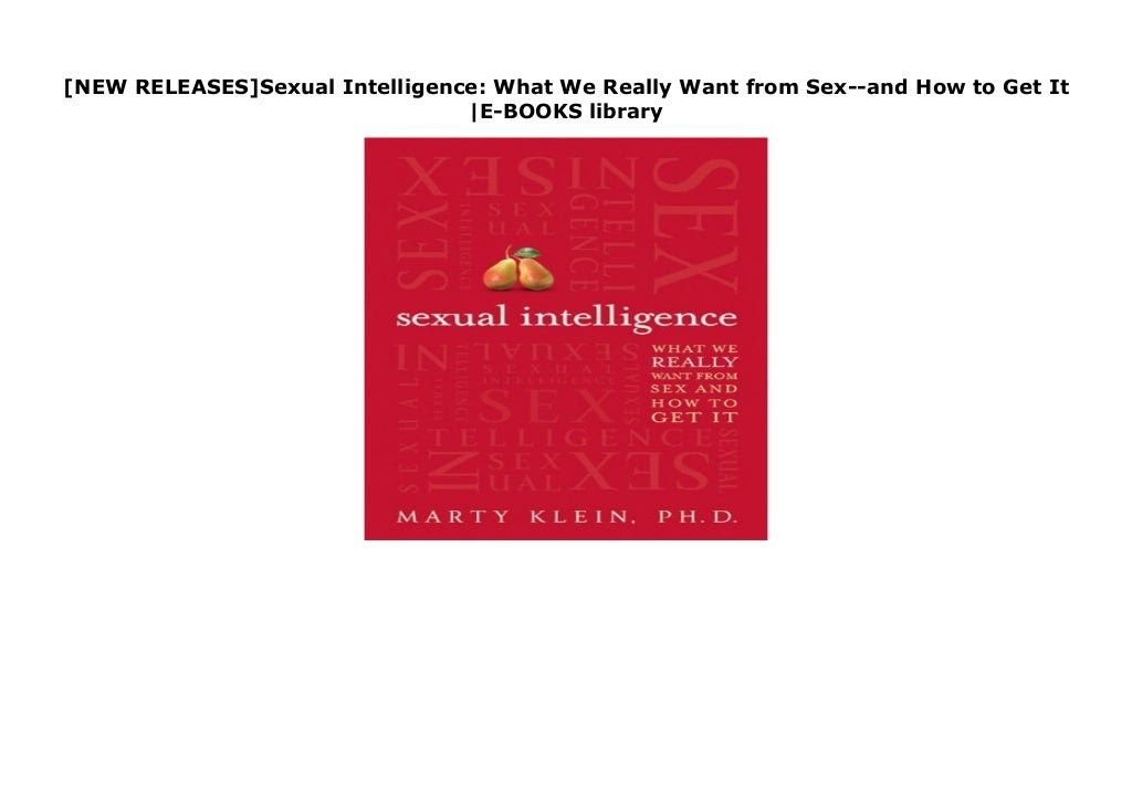 [new Releases]sexual Intelligence What We Really Want From Sex And