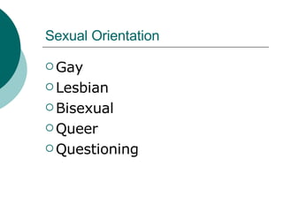 Sexual Orientation, Gender Identity And Adolescent Health 10.6.07