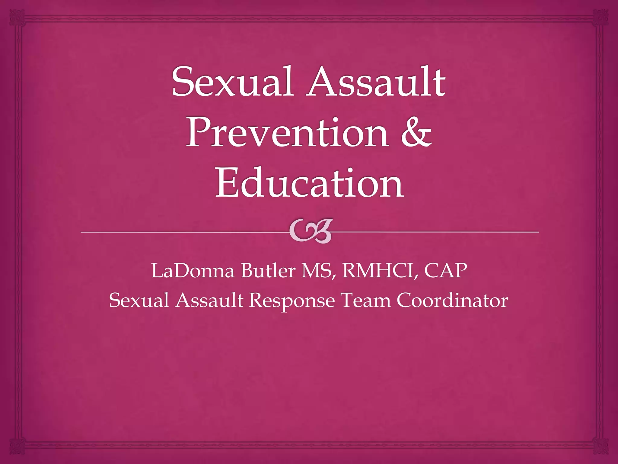 Sexual Assault Prevention And Education Ppt
