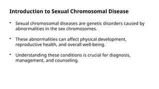Sexual Chromosomal Disease.pptx in medical genetic | PPTX