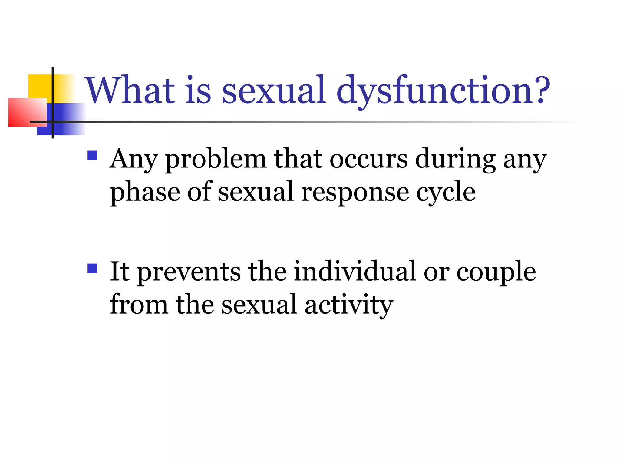 Sexual dysfunction | PPT | Sexual Conditions | Sexual Health